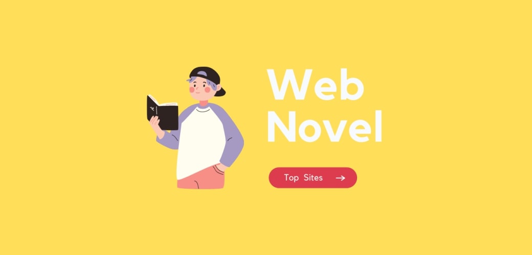 17 Best Web Novel Sites to Read Free Fiction Online(2021) - BalTimes